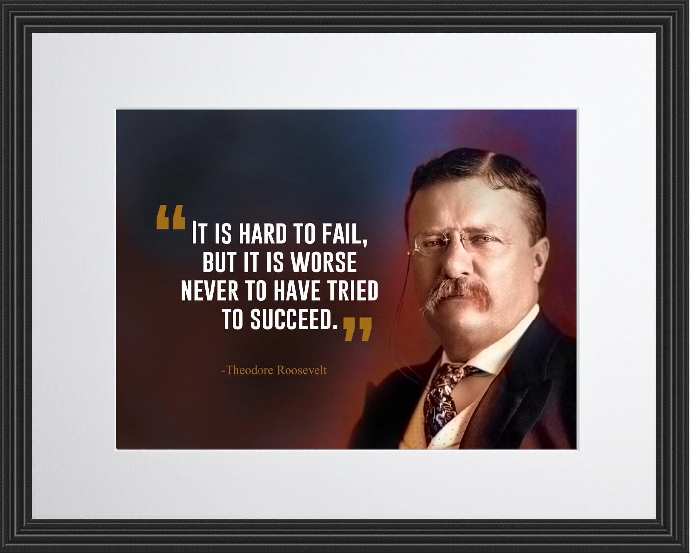 Theodore Roosevelt It is Hard Poster Print Picture or Framed | Etsy