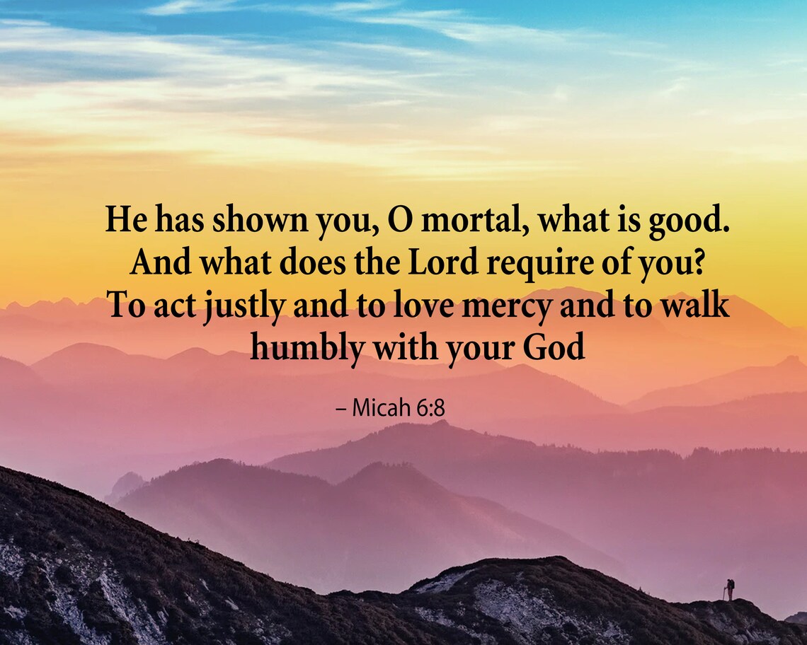 Micah 6:8 He Has Shown Poster Print Picture or Framed - Etsy