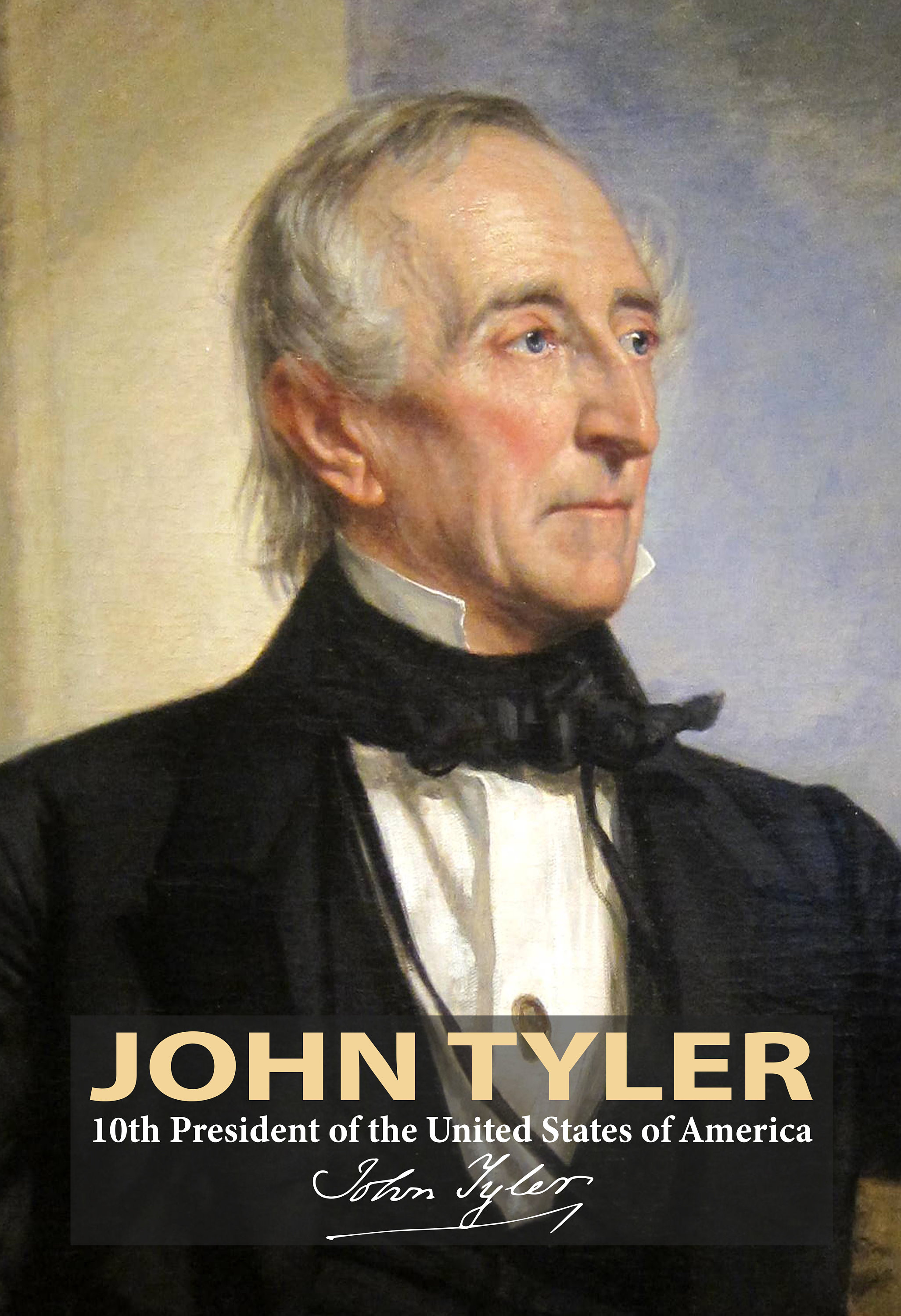 The 10th President Of United States