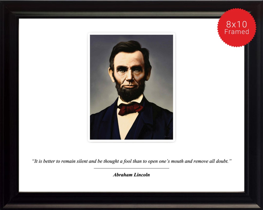 Abraham Lincoln Photo, Picture, Poster or Framed Quote "it is Better ...