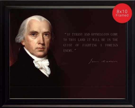 James Madison Photo Picture Poster or Framed Quote if | Etsy