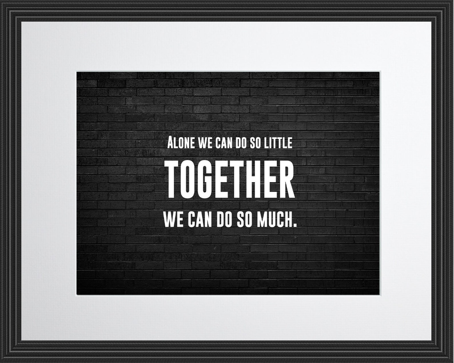 Teamwork Alone We Sportsmanship Poster, Print, Picture or Framed ...