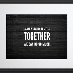 Teamwork Alone We Sportsmanship Poster, Print, Picture or Framed ...