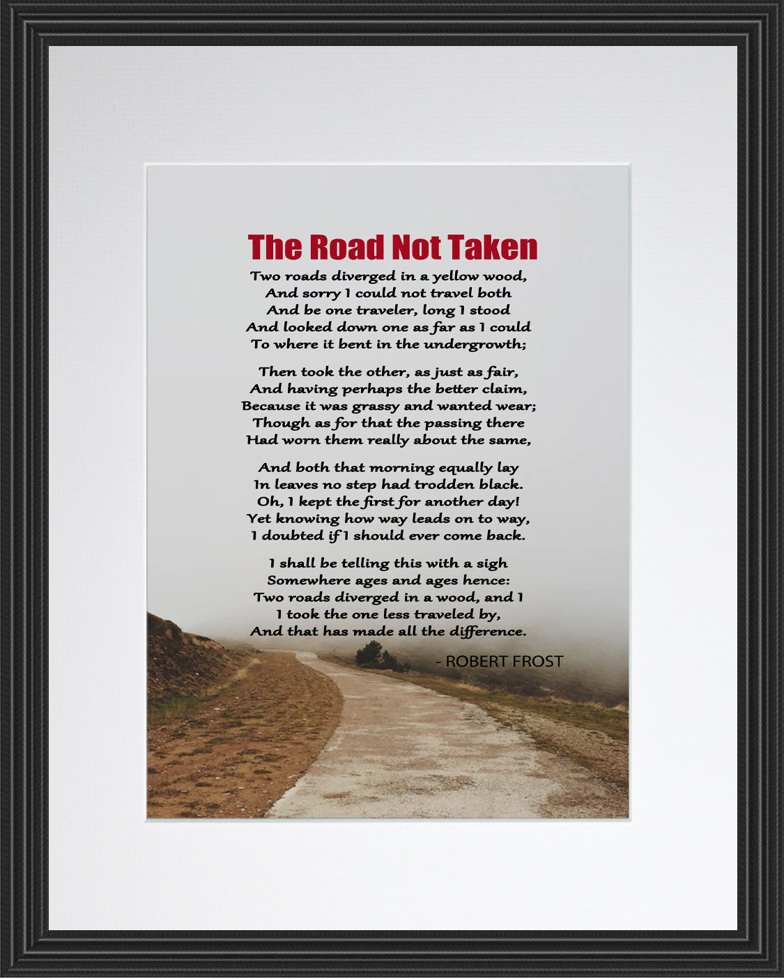 The Road Not Taken Poem by Robert Frost | Motivational Poster, Print ...
