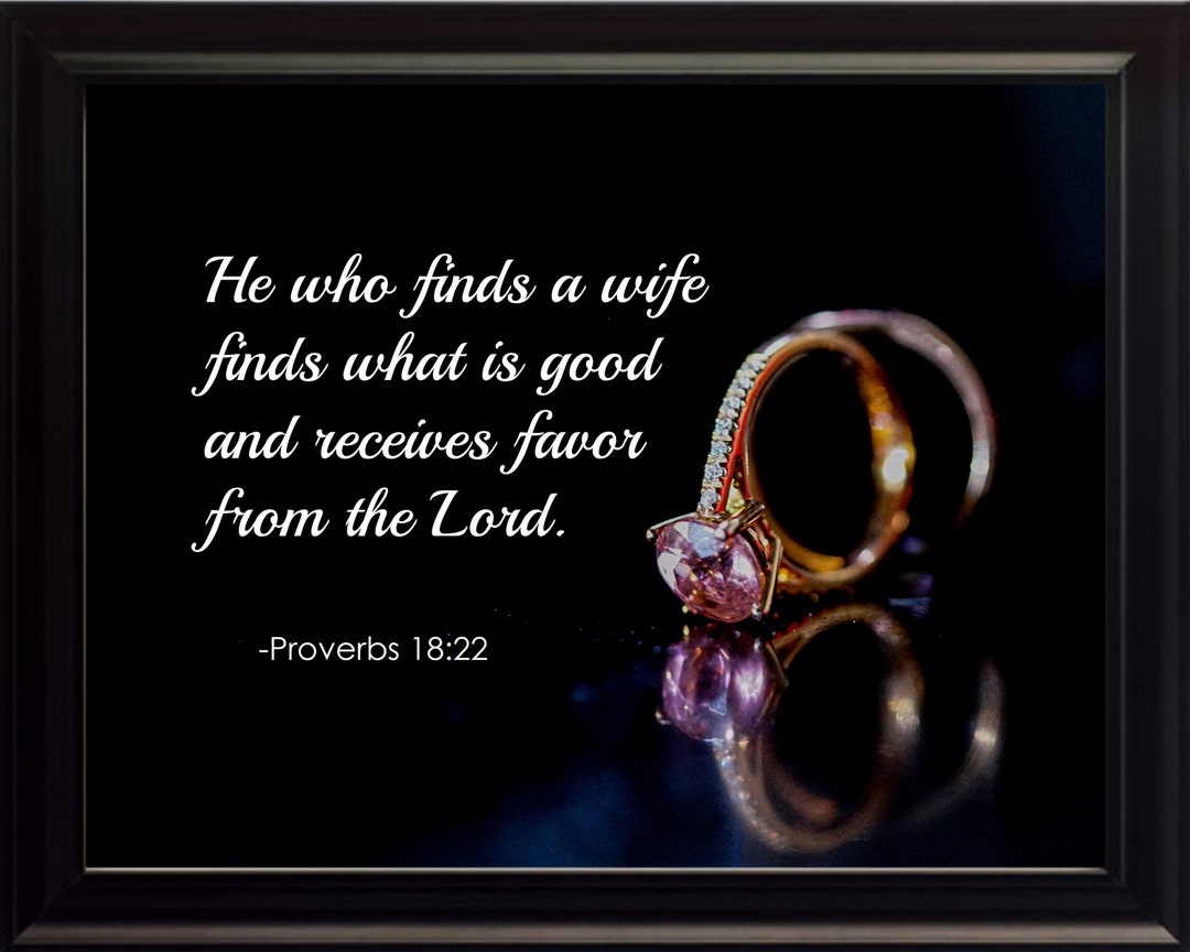 Proverbs 18:22 He Who Poster, Print, Picture or Framed Photograph - Etsy