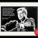 John F Kennedy JFK Photo, Picture, Poster or Framed Quote "the Cost of ...