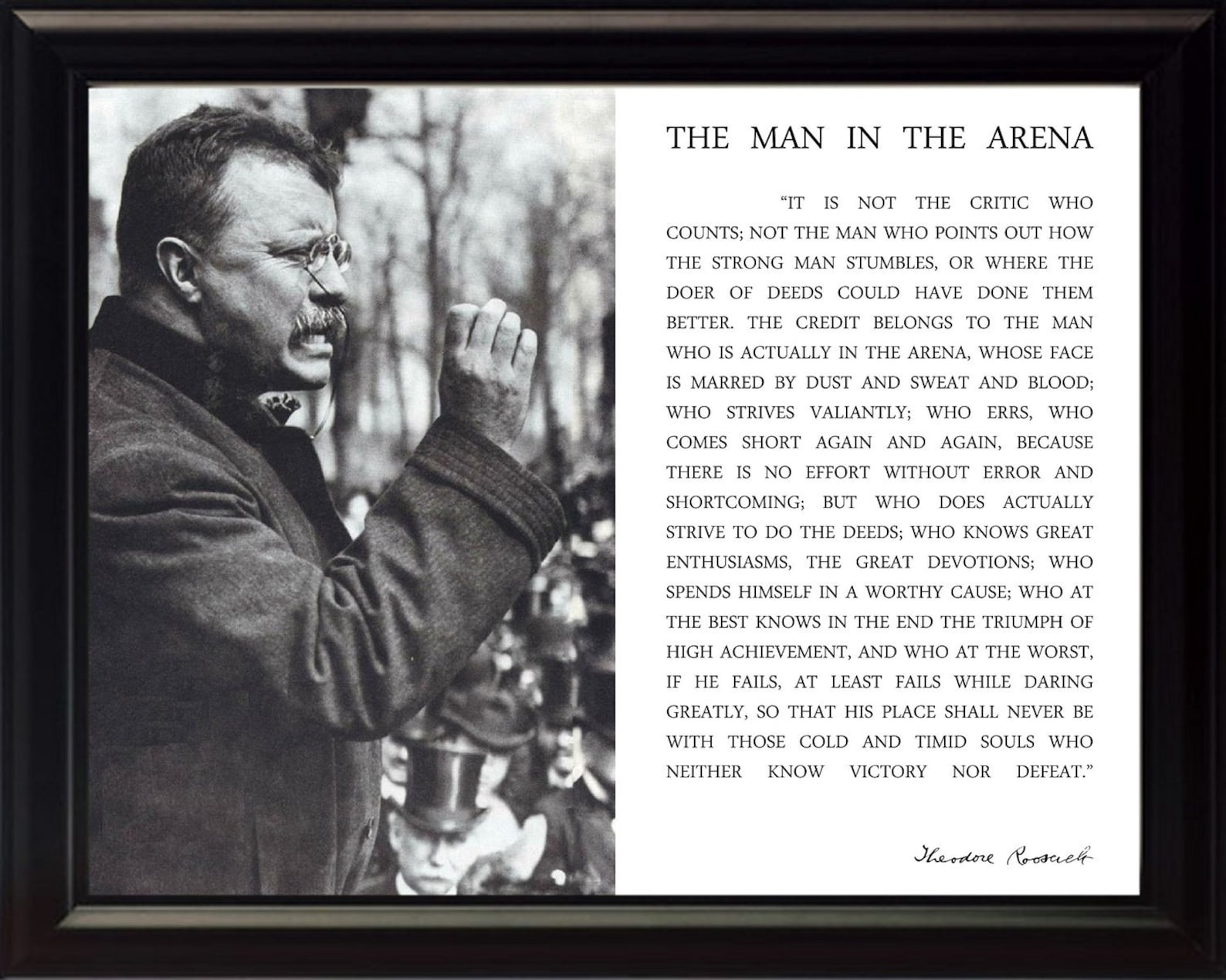 Theodore Teddy Roosevelt "man in the Arena" Quote 8x10 Framed Picture ...