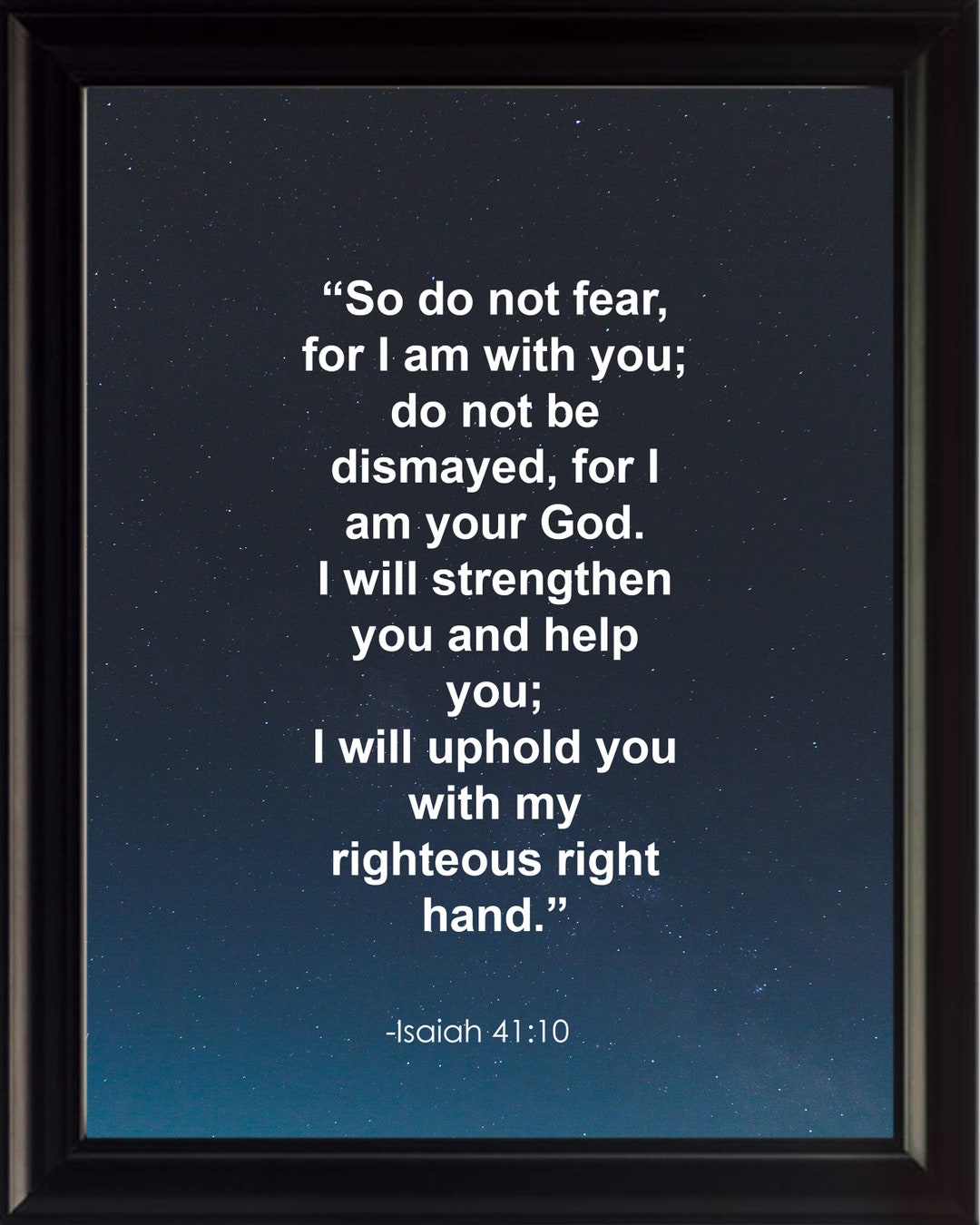 Isaiah 41:10 so Do Poster, Print, Picture or Framed Photograph - Etsy