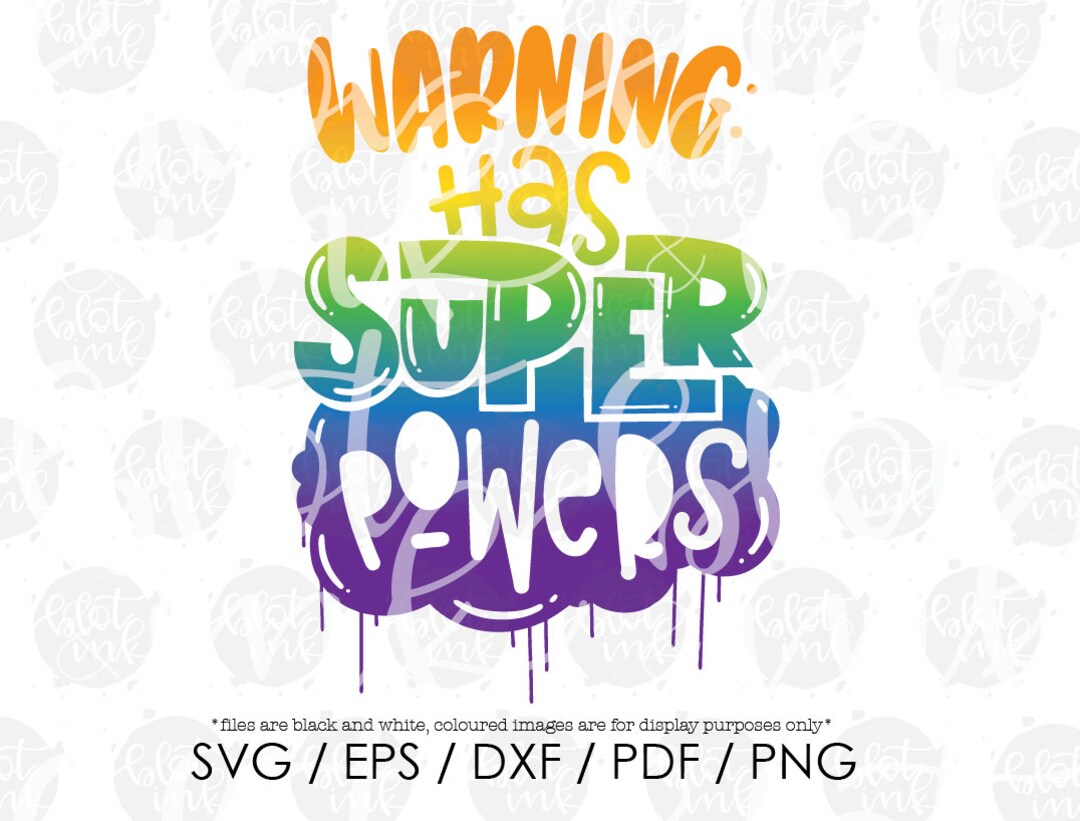 Warning: Has Super Powers SVG Funny Cute Kids Toddler Adult Super Hero ...