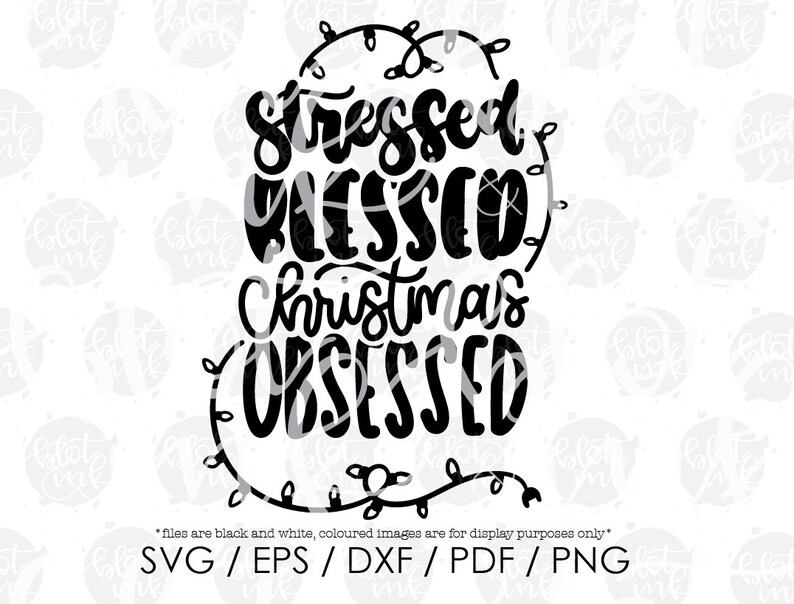 Stressed Blessed Christmas Obsessed SVG Cute Funny Adult - Etsy