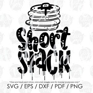 Short Stack SVG Cute Funny Kids Baby Boy Girl Shorty Pancakes Flap ...