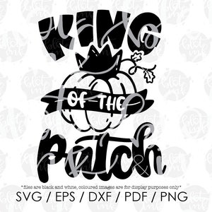 King of the Patch SVG Funny Cute Kids Boys Dad Fall Pumpkin - Etsy