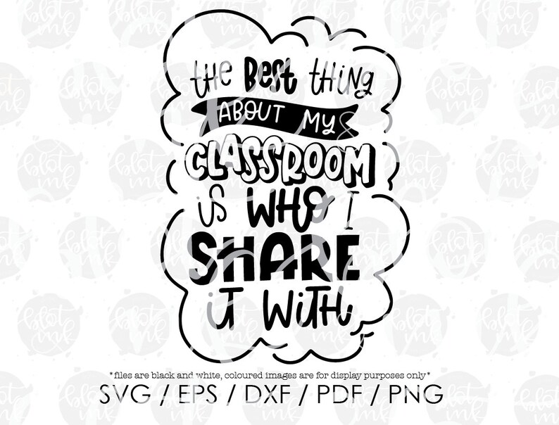 The Best Thing About My Classroom Is SVG Teacher Classroom | Etsy