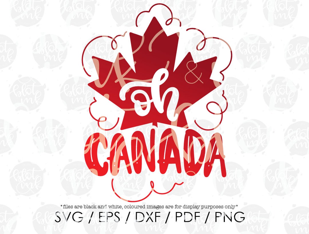 Oh Canada SVG Cute Kids Adults Canada Day Canadian Pride - Etsy