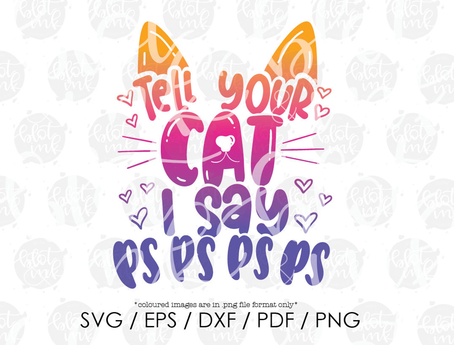 Tell Your Cat I Say Pspspspsps SVG Funny Adults Kids Cat - Etsy