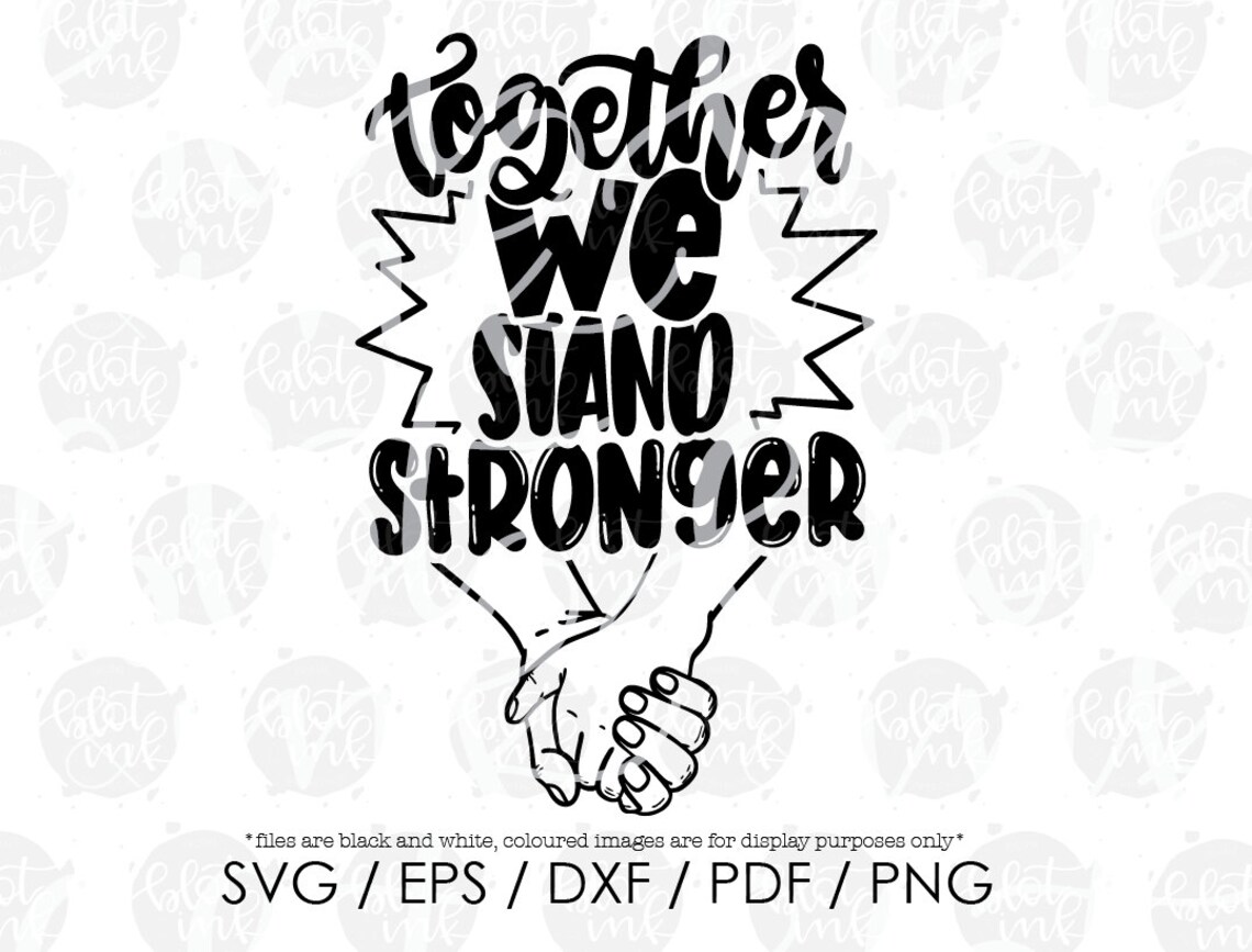 Together We Stand Stronger SVG Kids Adults Positive - Etsy