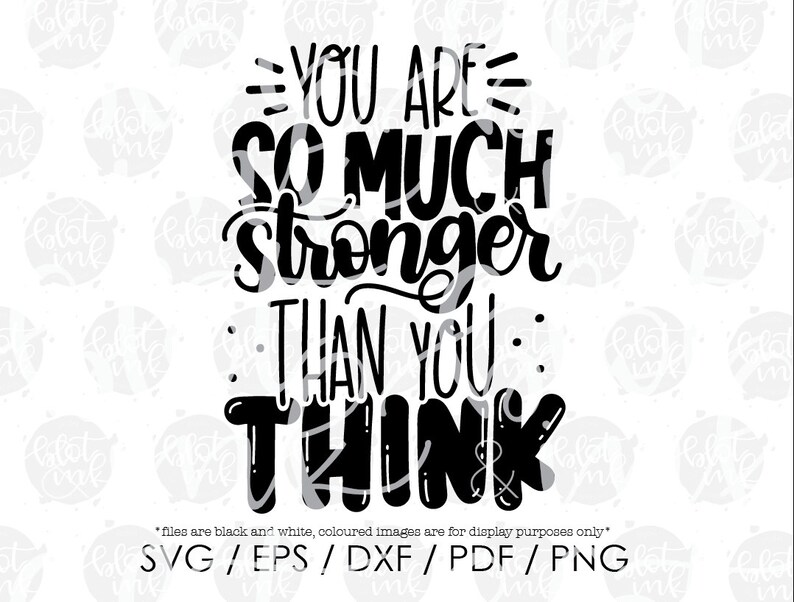 You Are So Much Stronger Than You Think Svg Motivational Gym Etsy
