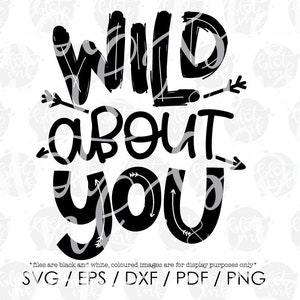 Wild About You SVG Cute Edgy Boys Girls Kids Valentines Day - Etsy