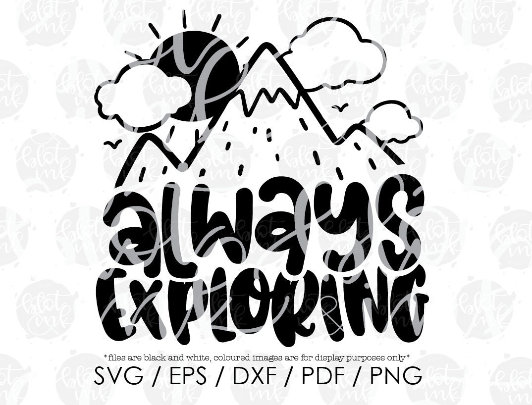 Always Exploring SVG Funny Cute Kids Boy Girl Exploration | Etsy