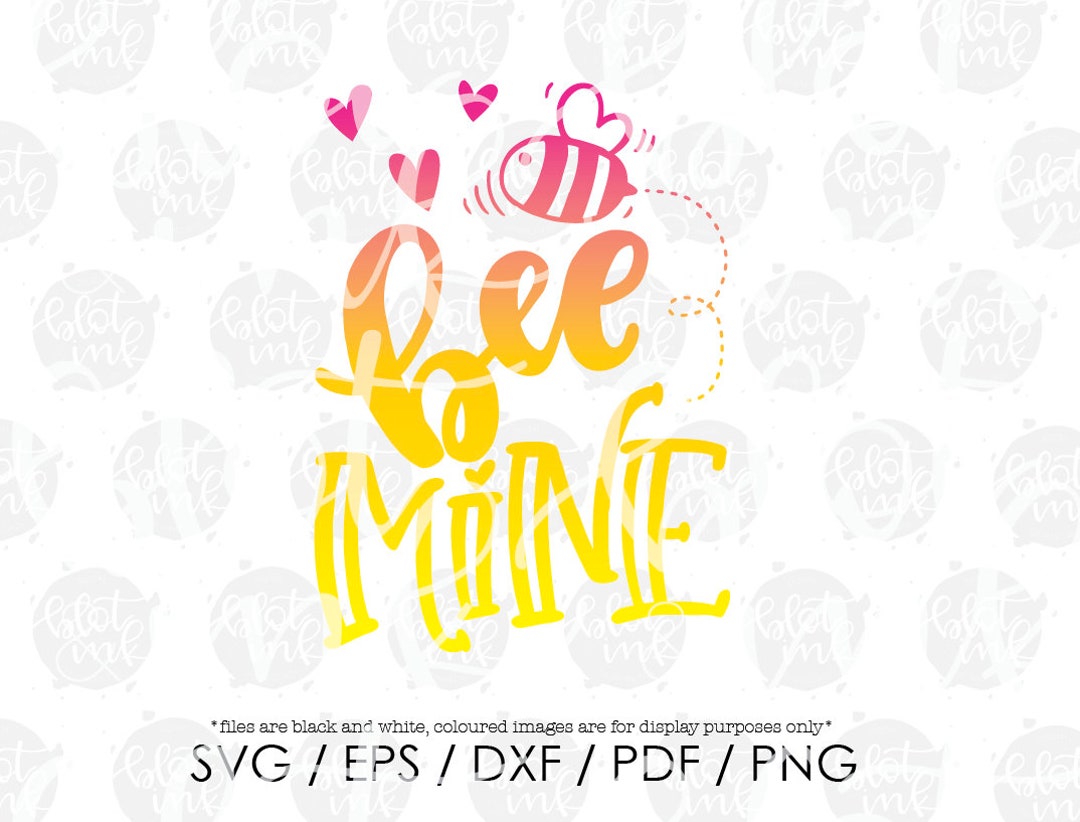 Bee Mine SVG Valentines Day Cute Bee Love Baby Kid Adult - Etsy