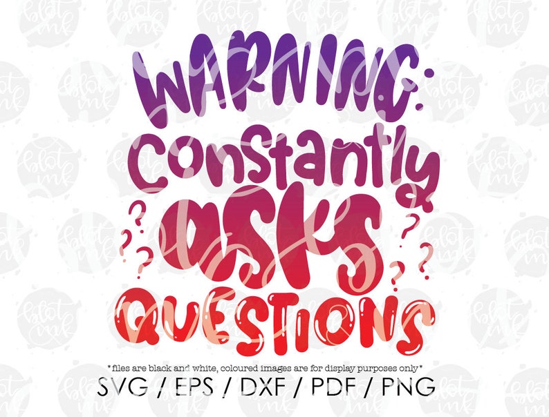 Warning: Constantly Asks Questions SVG Funny Cute Kids - Etsy