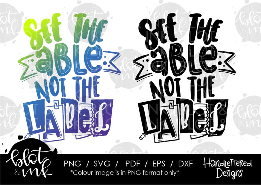 See the Able Not the Label SVG Kids Adults Special Needs Disability ...