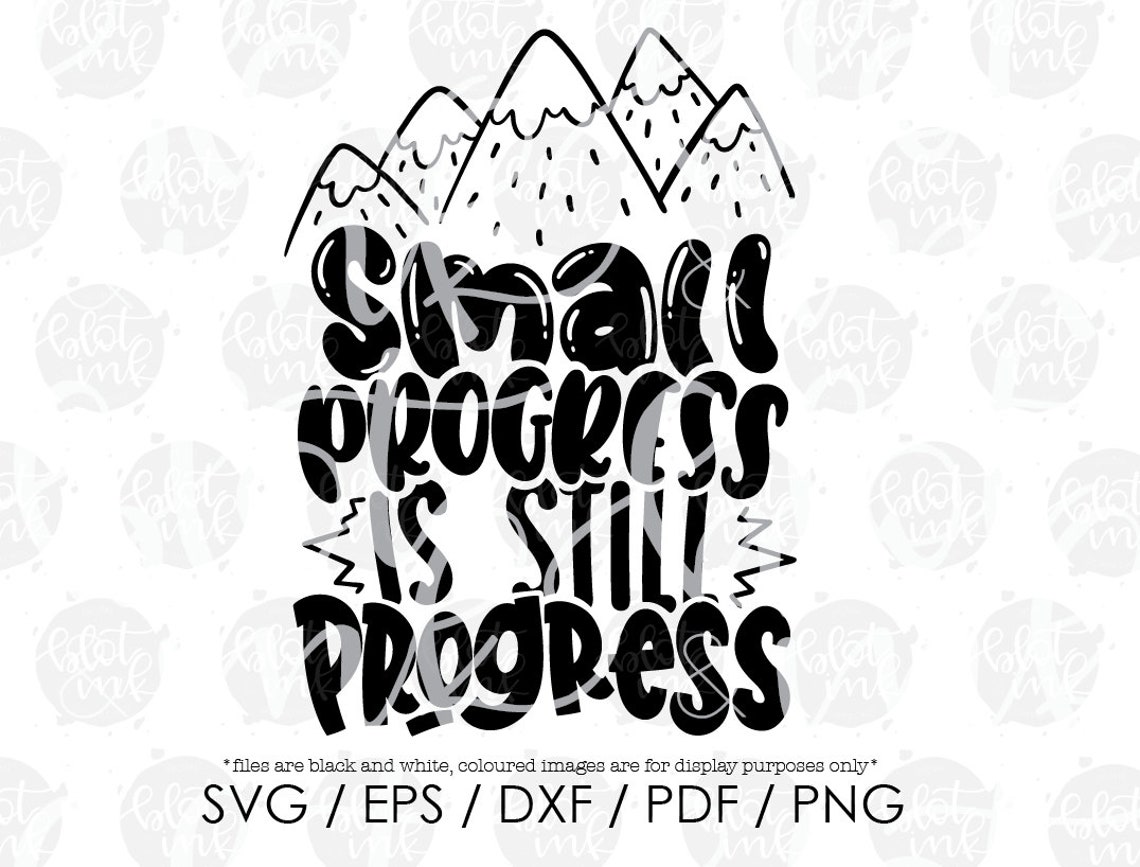 Small Progress is Still Progress SVG Kid Adults Change | Etsy