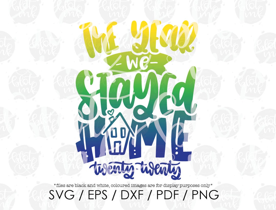 The Year We Stayed Home 2020 SVG Adults Kids Christmas New Year ...