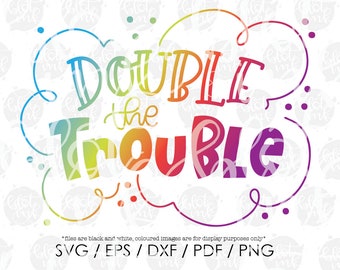 Double Trouble Svg | Etsy