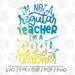 I'm Not A Regular Teacher, I'm A Cool Teacher SVG Funny Teacher Adult ...