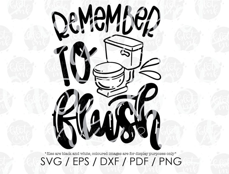 Remember To Flush SVG Kids Adult Bathroom Sign Toilet | Etsy