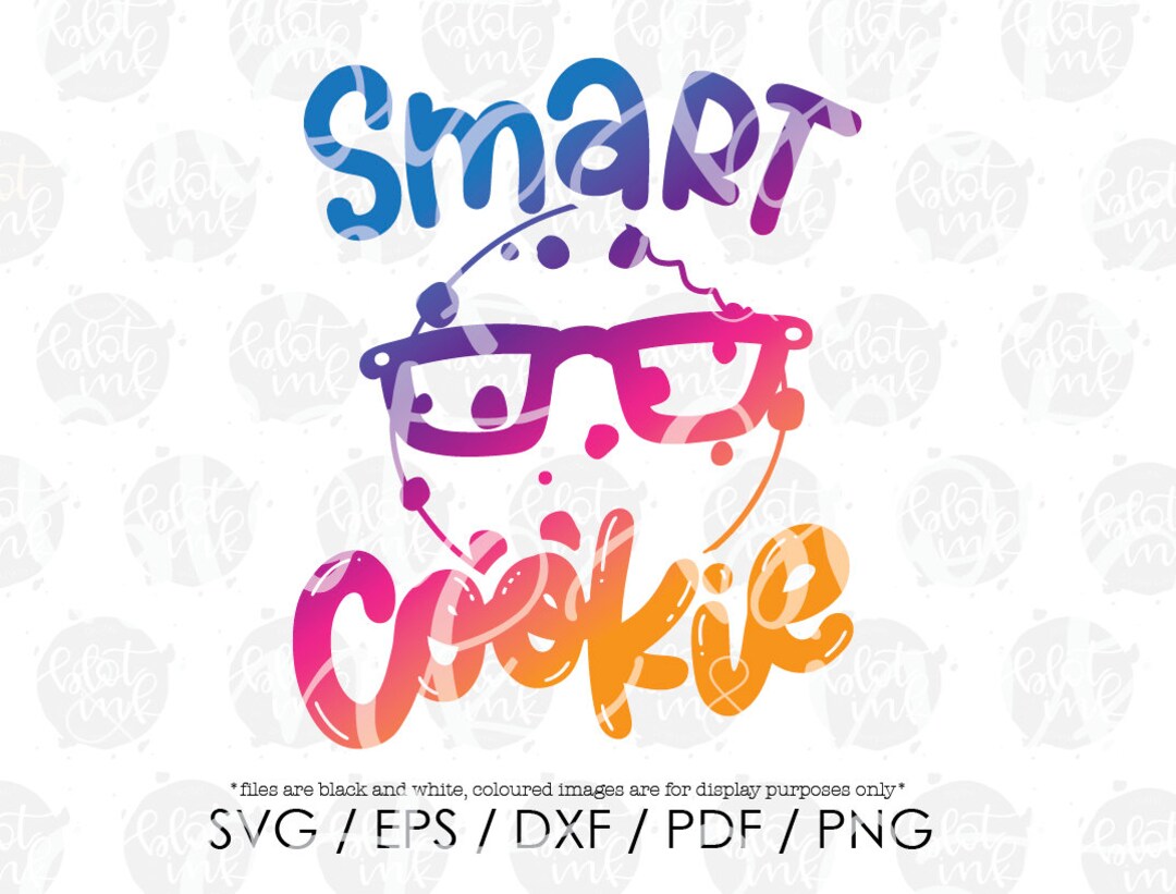 Smart Cookie SVG School Kids Geek Cookie Funny Glasses - Etsy