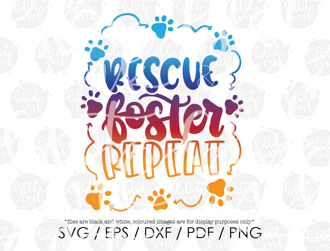 Rescue Foster Repeat SVG Cute Animal Dog Cat Rabbit Animal - Etsy