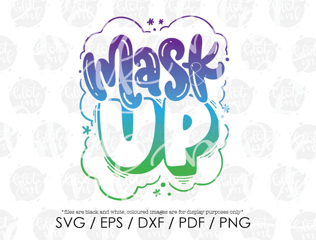 Mask up SVG Kids Adults Mask Clipart Wear A Mask - Etsy