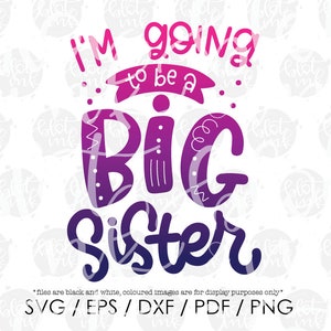 I'm Going to Be A Big Sister SVG Brother Sister Pregnancy Sibling ...