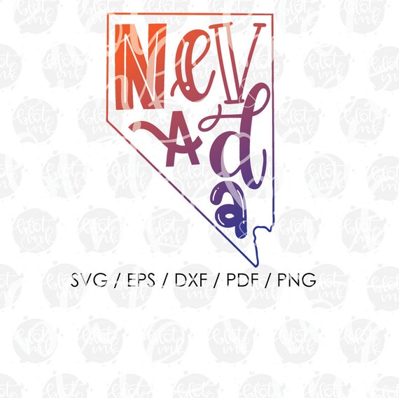 Nevada State Outline Design SVG Hand Lettered SVG Blot and | Etsy
