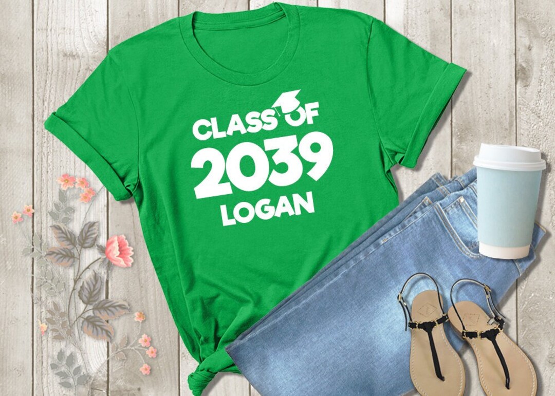 Class of 2039 Shirt - Any Graduation Year - Custom Name Tshirt ...