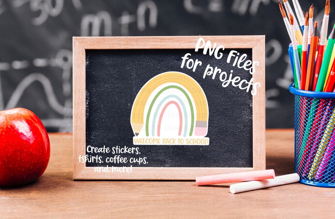 Rainbow Back to School PNG – Cricut Stickers, T-shirts (digital ...