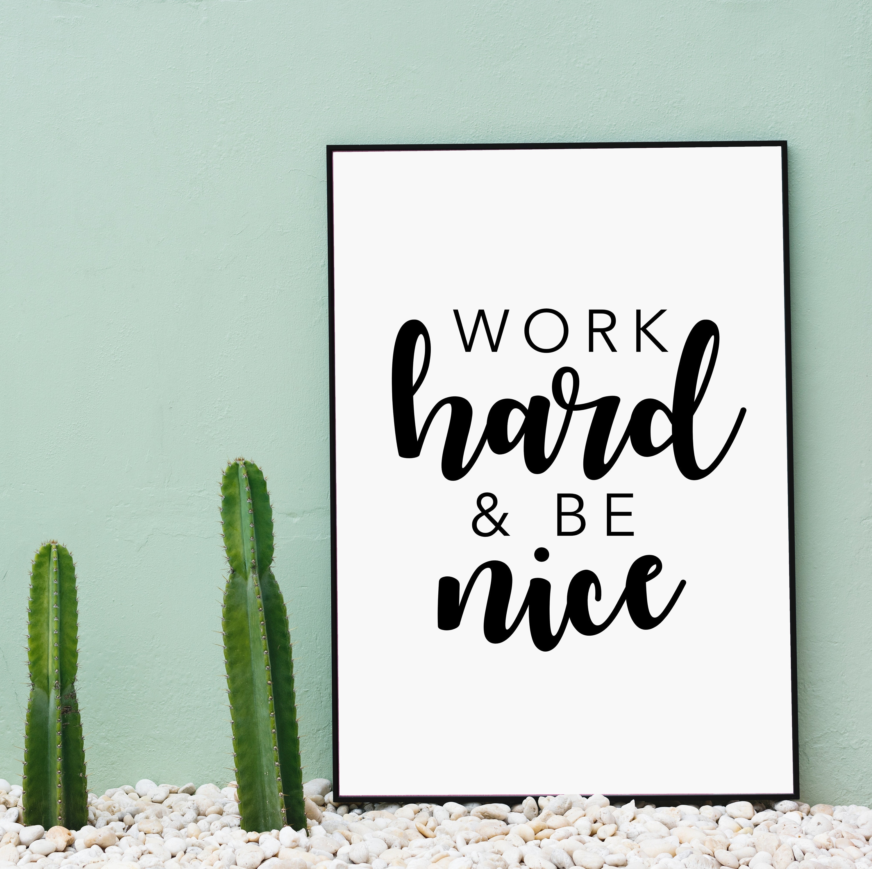 Work Hard & Be Nice Quote Print Home Decor Poster - Etsy UK