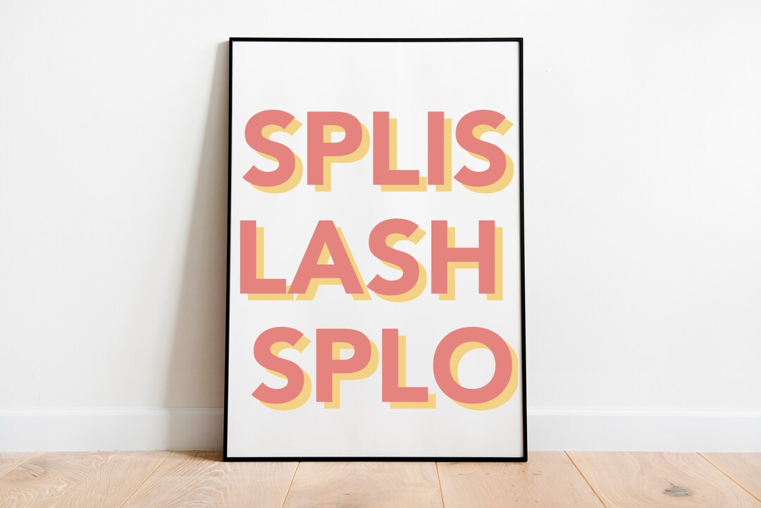 Colourful Splish Splash Splosh Print Bathroom Sign - Etsy
