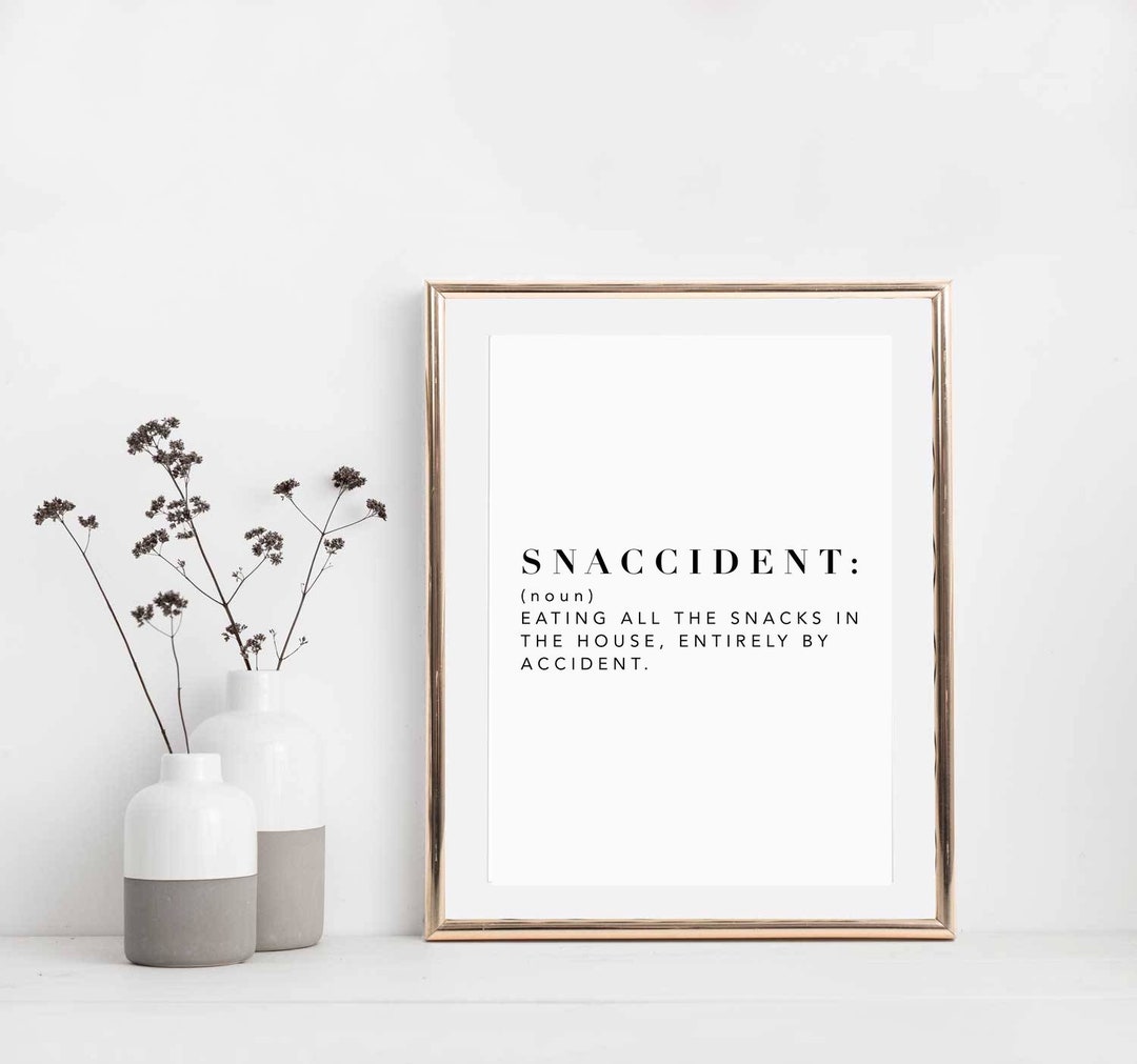 Snaccident Print Home Decor Poster Kitchen Sign Kitchen Decor Dining ...