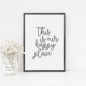 This is Our Happy Place Print Home Decor Poster Sign Family Gift Living ...