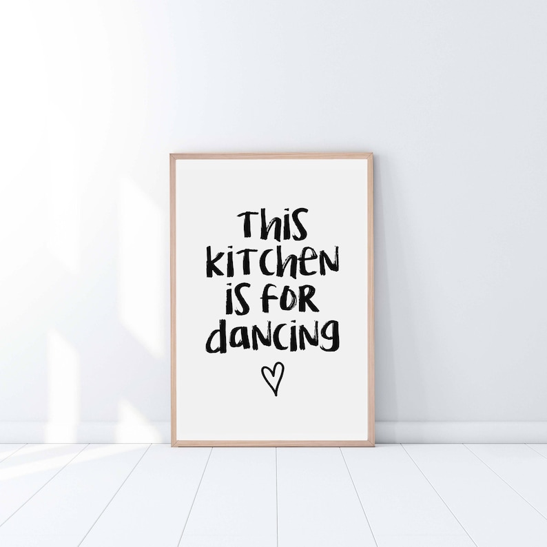 This Kitchen is for Dancing Print Kitchen Poster Printable | Etsy Hong Kong