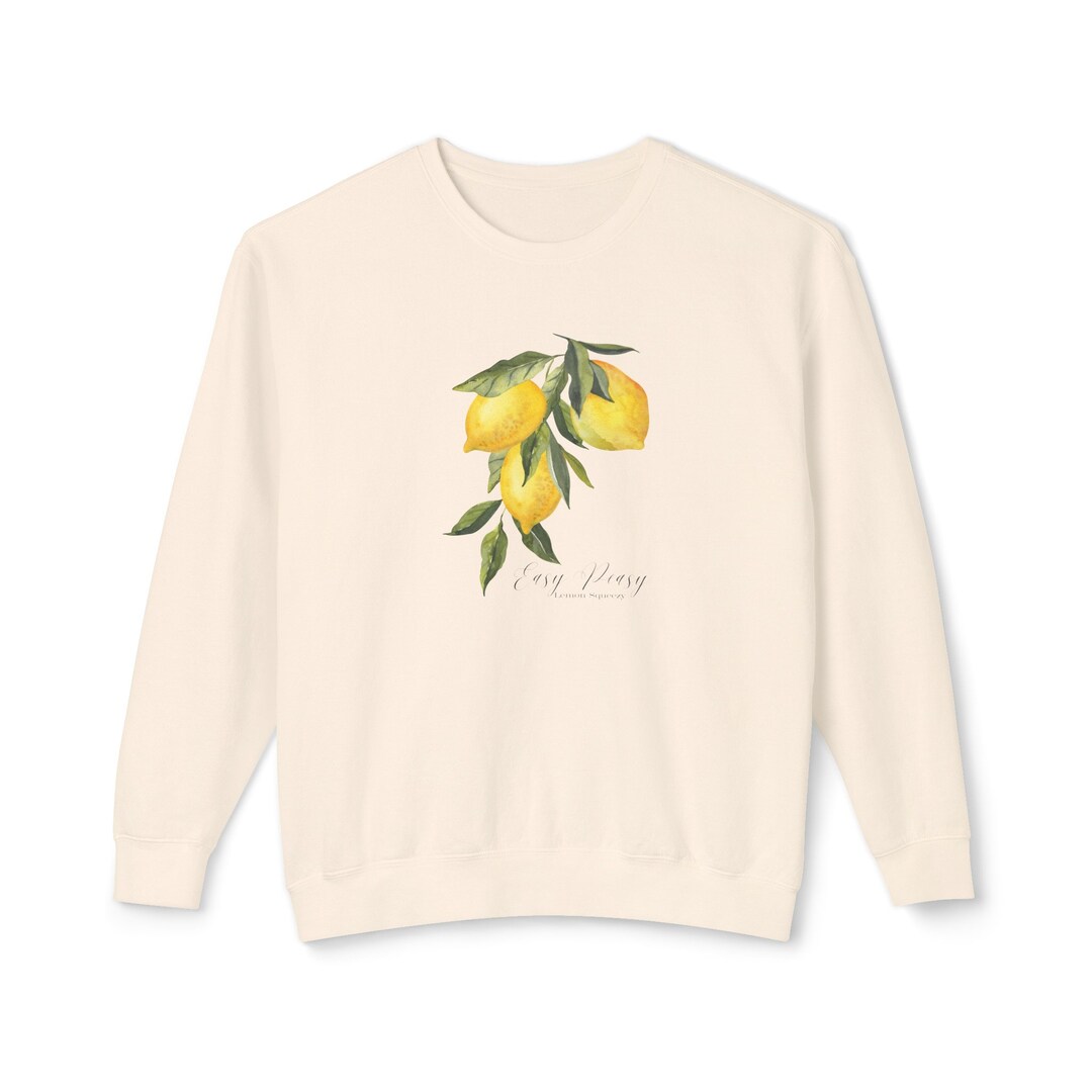 Easy Peasy Lemon Squeezy Sweatshirt, Fruit Fashion Shirt, Comfy Trendy ...