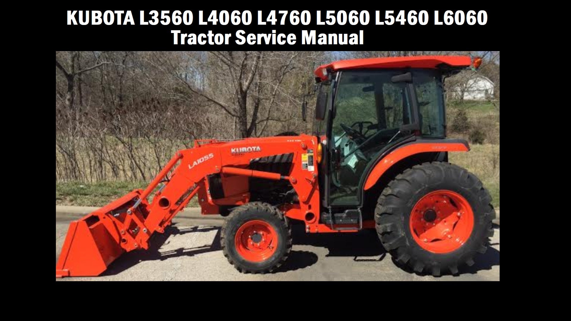 KUBOTA L3560 L4060 L4760 L5060 L6060 Workshop Service Manual - 800pg ...