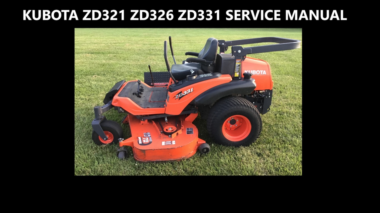 KUBOTA ZD321 ZD326 ZD331 Mower Workshop Manual - 280pgs for ZD 321 326 ...