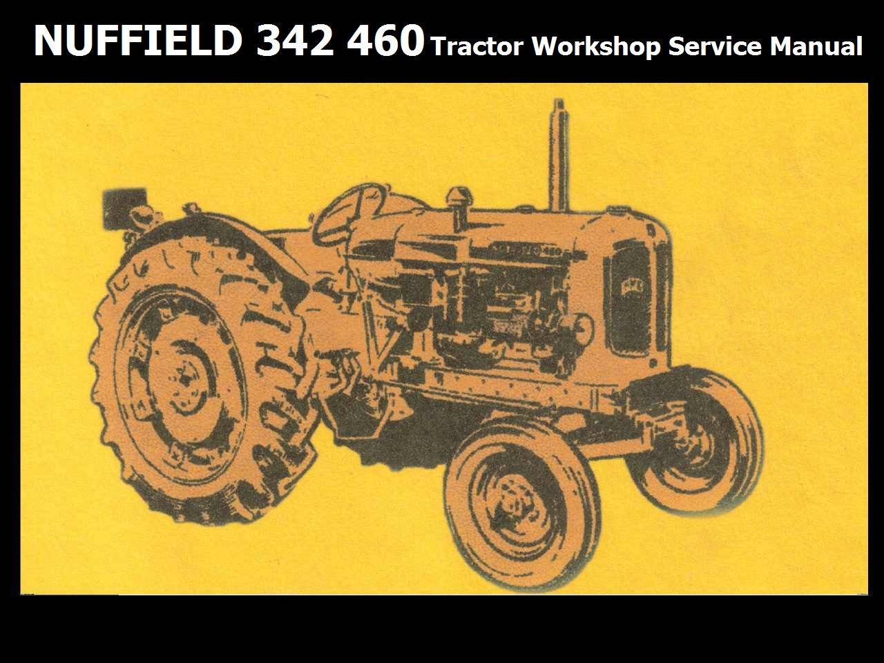 NUFFIELD 342 460 3DL 4M 4M 4DM Traktor Werkstatt Bedienungsanleitung ...