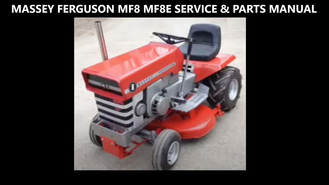 MASSEY FERGUSON MF8 Workshop & Parts Manual -165pgs W/ Service Info ...