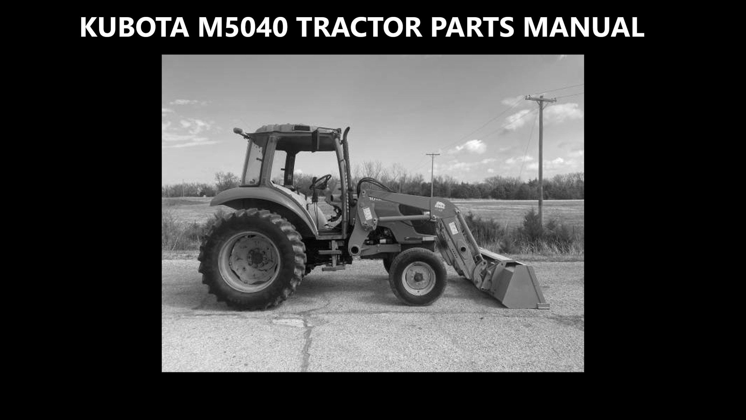 KUBOTA M5040 PARTS MANUAL -650pg for M 5040 Hdc Tractors With Exploded ...