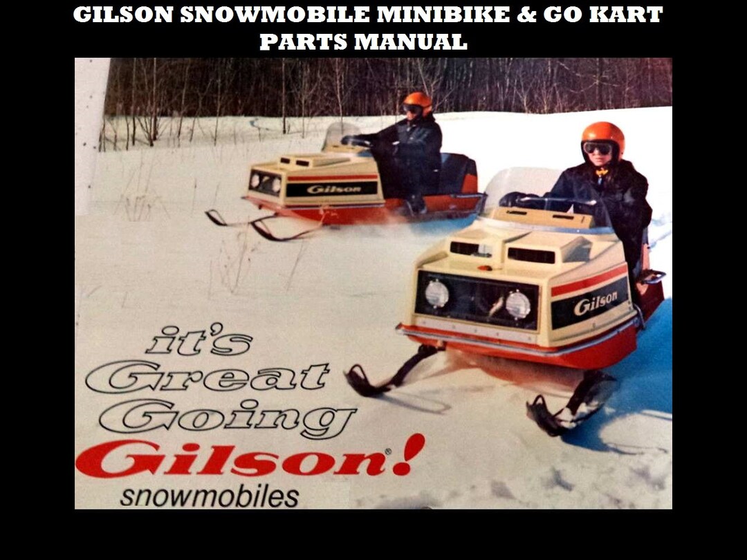 GILSON Snowmobile Mini Bike Go Kart Parts Manual Collection -65pgs of ...